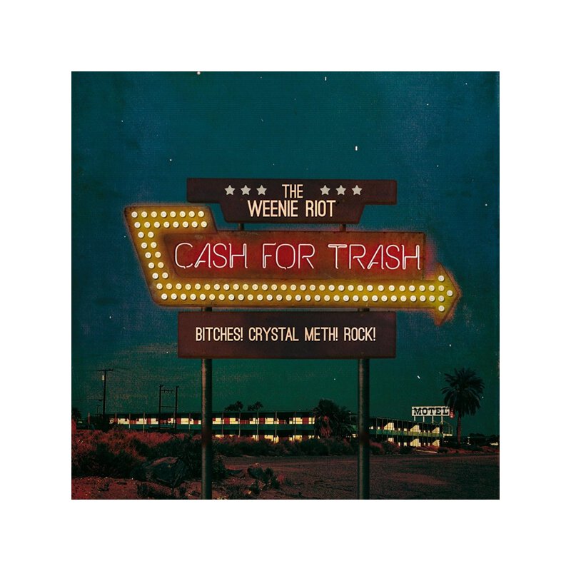 Cash For Trash - The weenie riot - CD