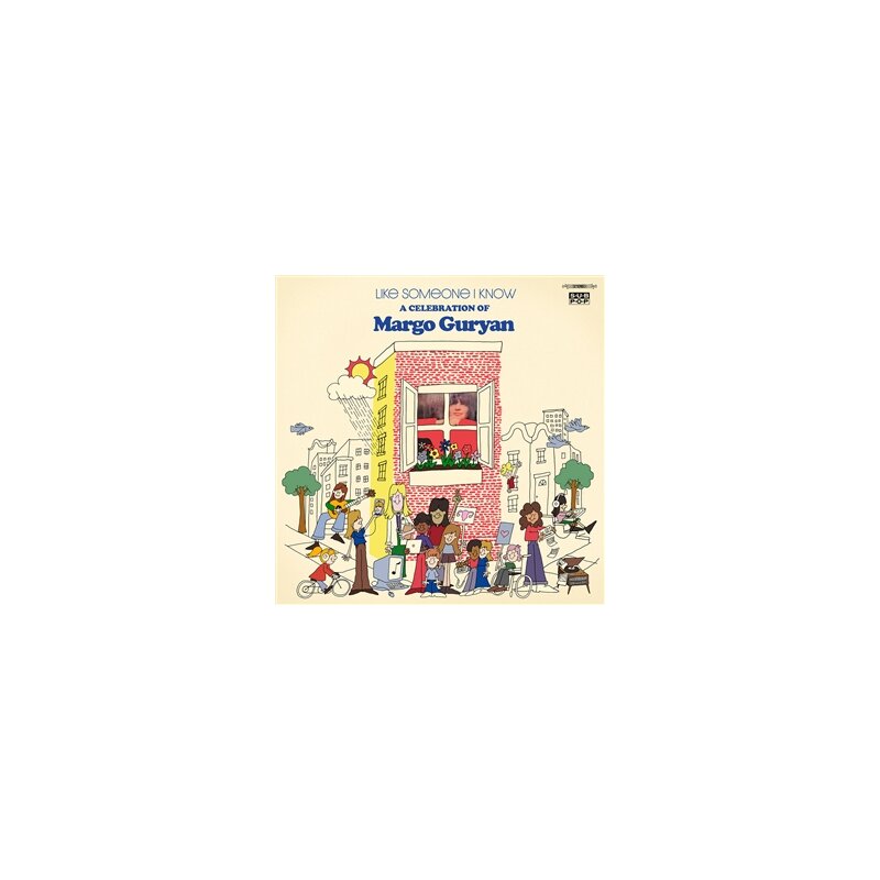 GURYAN, MARGO / VARIOUS ARTISTS - LIKE SOMEONE I KNOW: A CELEBRATION