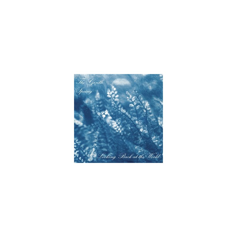 GENTLE SPRING, THE - LOOKING BACK AT THE WORLD - CD, 14,90
