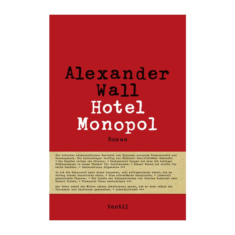 Alexander Wall - Hotel Monopol - Buch